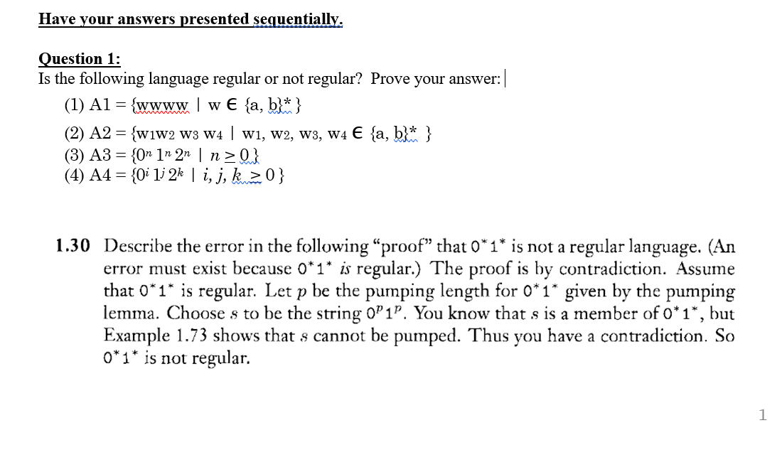 Solved Have your answers presented sequentially. Question 1: | Chegg.com