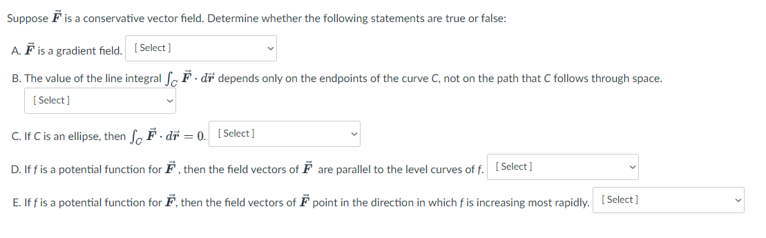 Solved Suppose F is a conservative vector field. Determine | Chegg.com