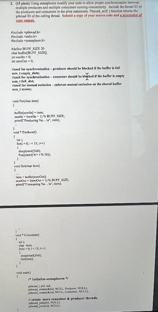 Solved 2. (15 pints) Uning semaphores modily your code to | Chegg.com