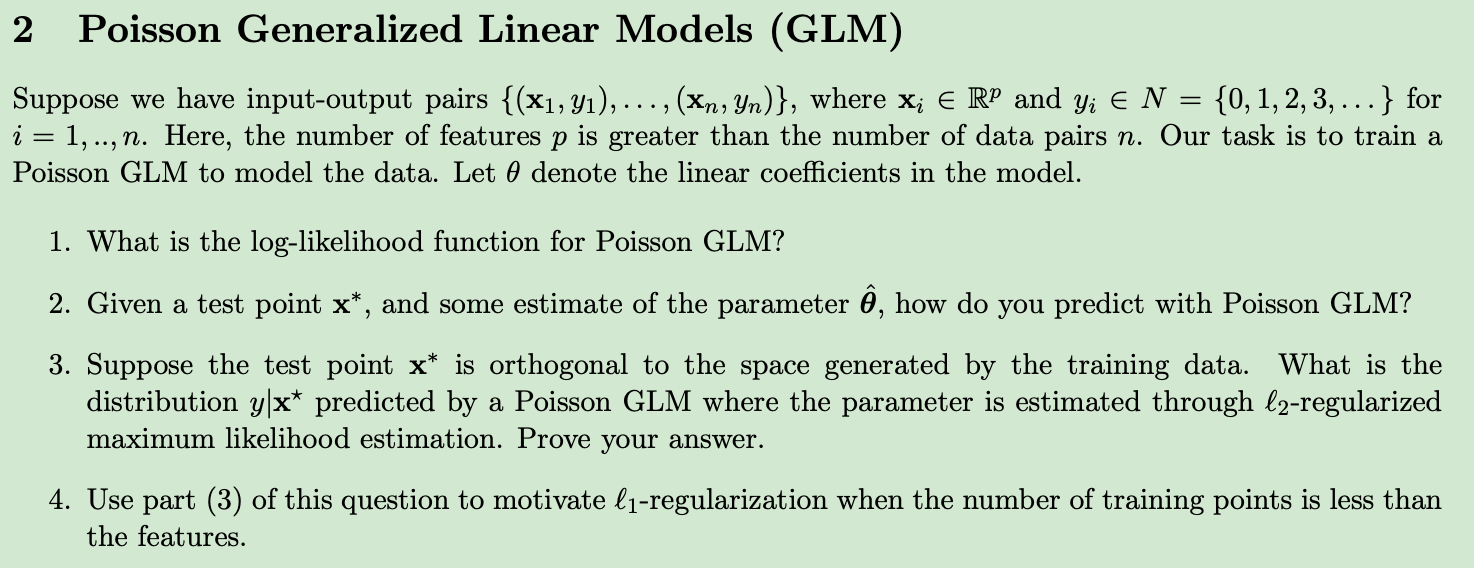 2 Poisson Generalized Linear Models (GLM) Suppose we | Chegg.com