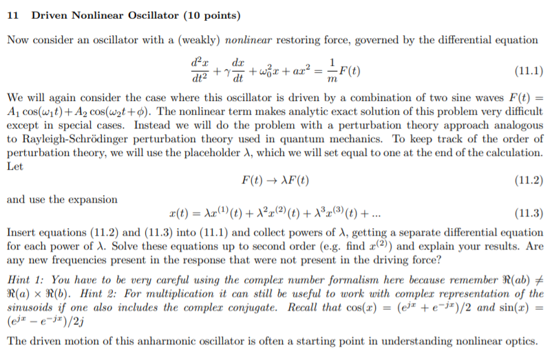 Solved ) m 11 Driven Nonlinear Oscillator (10 points) Now | Chegg.com