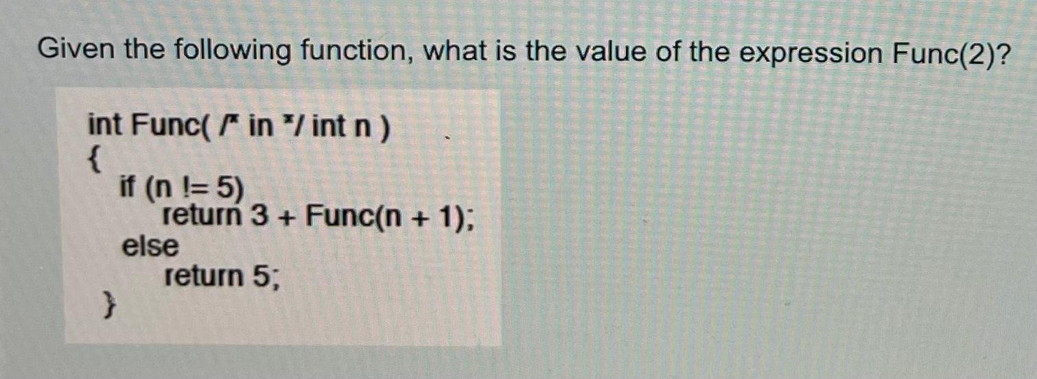 Solved Given the following function, what is the value of | Chegg.com
