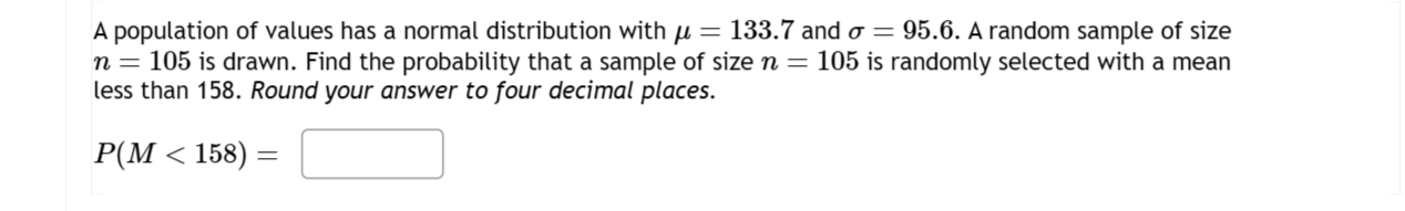 Solved A Population Of Values Has A Normal Distribution With