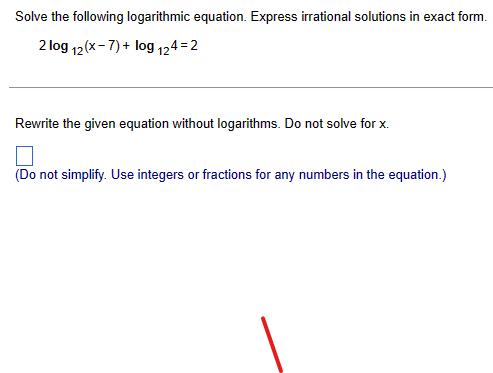 Solved Solve the following logarithmic equation. Express | Chegg.com