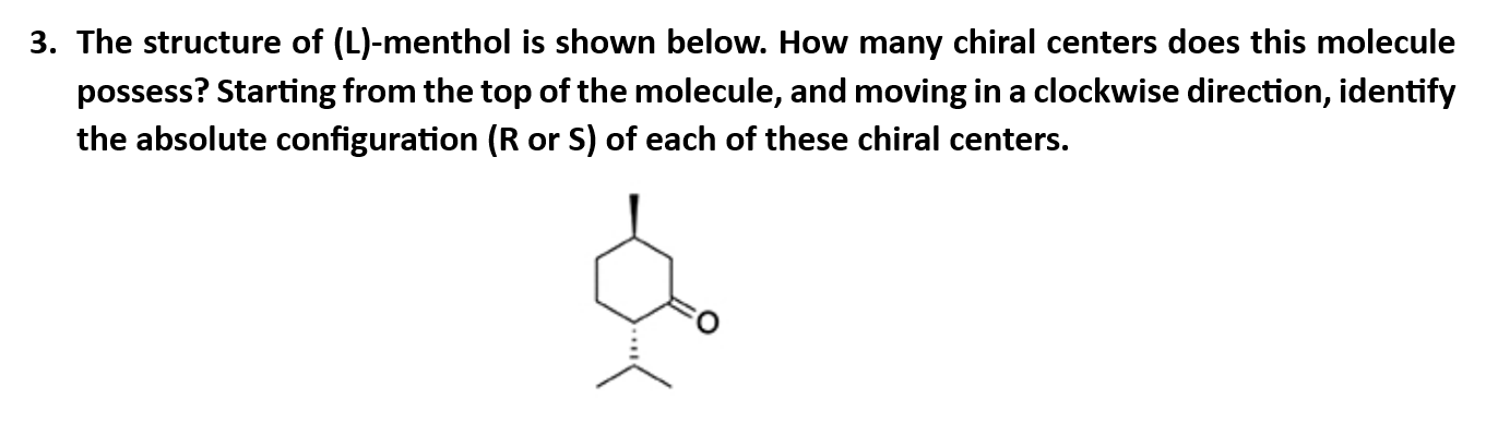 Solved 3. The structure of (L)-menthol is shown below. How | Chegg.com