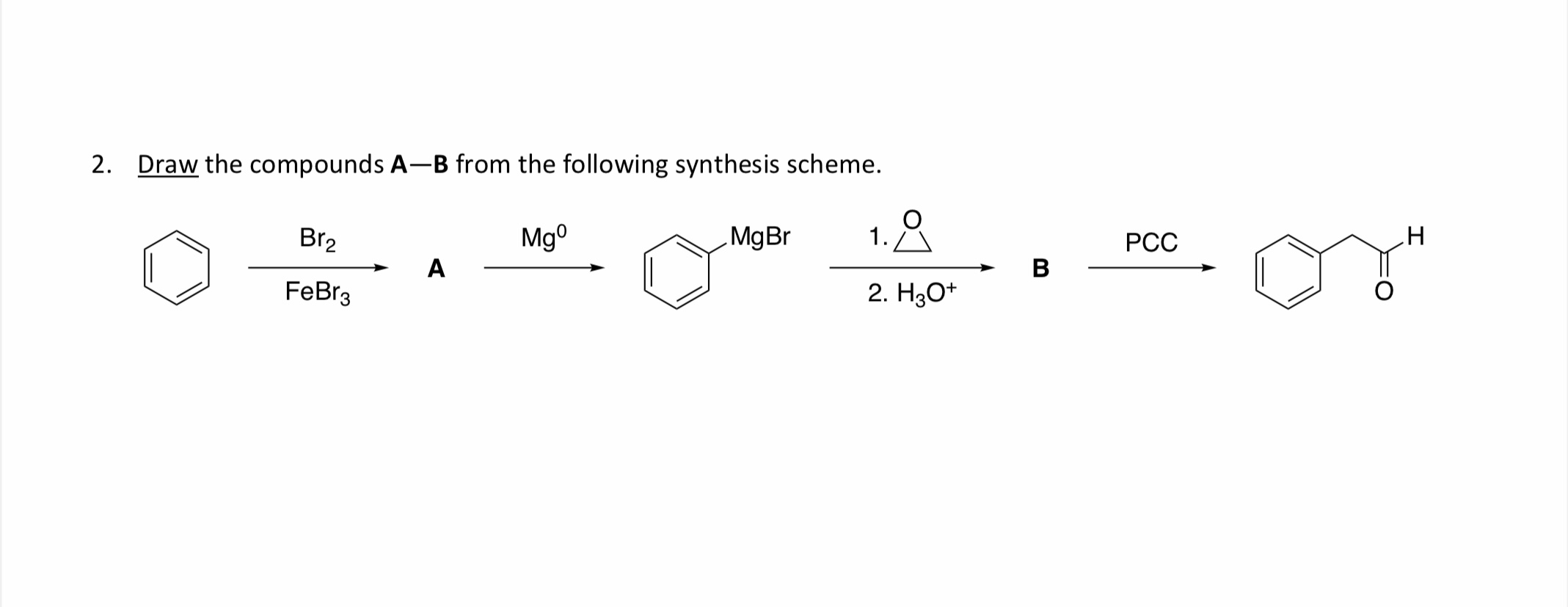 Solved 2. Draw the compounds A−B from the following | Chegg.com
