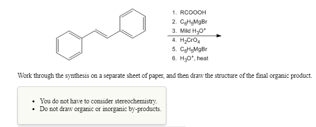 Solved 1. RCOOOH 2. CgH5MgBr 3. Mild H3o* 4. H2CrO4 5. | Chegg.com