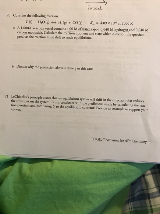 Solved 20. Consider the following reaction. C(s) + H,O(g) ←→ | Chegg.com