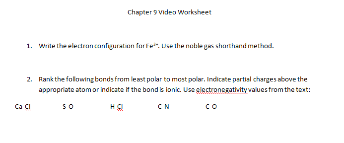 Solved Chapter 9 Video Worksheet 1. Write the electron | Chegg.com