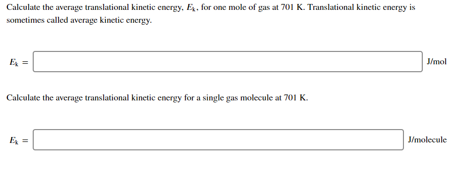 Solved Calculate the average translational kinetic energy, | Chegg.com