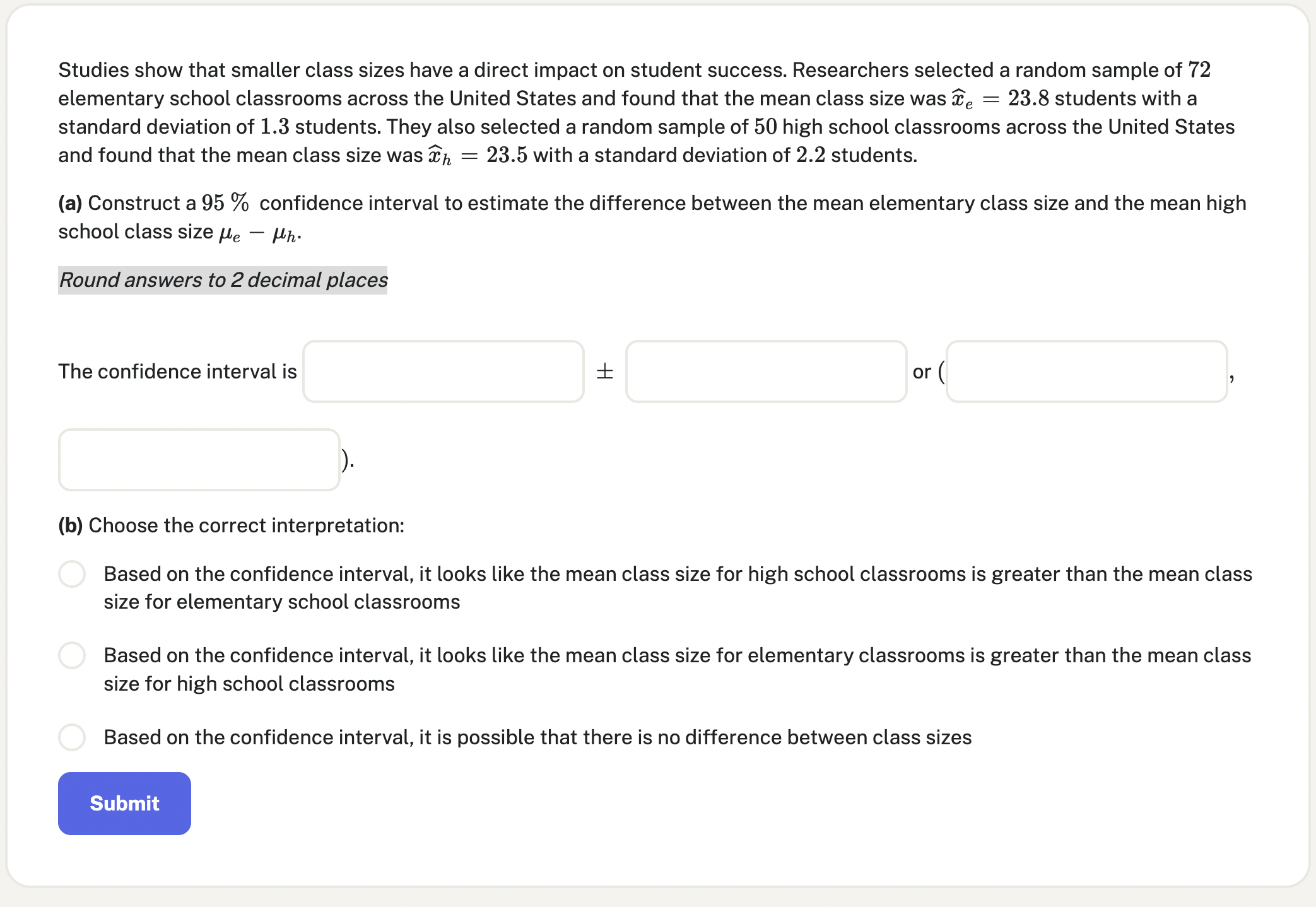 Solved Studies show that smaller class sizes have a direct | Chegg.com