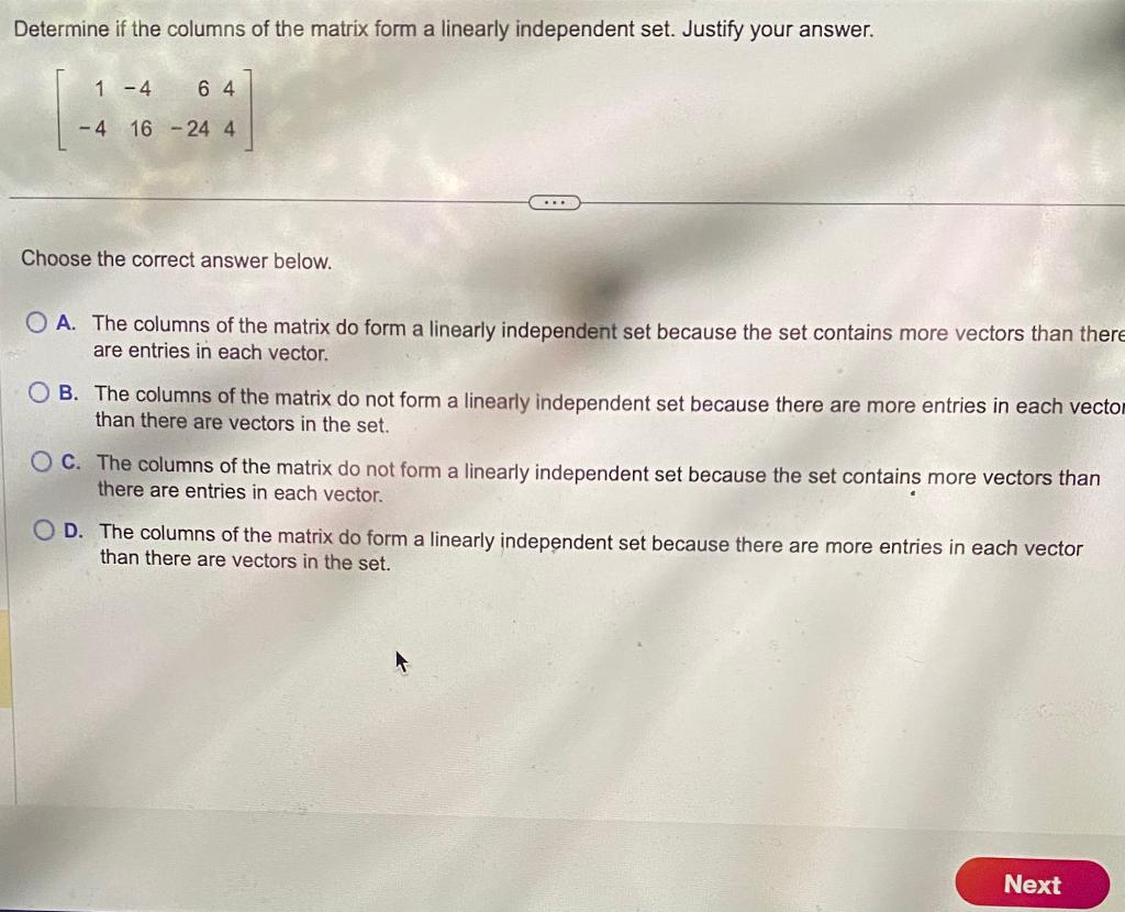 Solved Determine if the columns of the matrix form a | Chegg.com