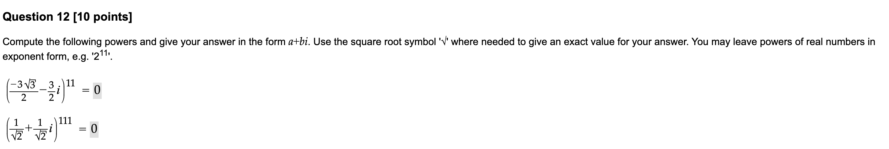 Solved Question 12 [10 points] Compute the following powers | Chegg.com