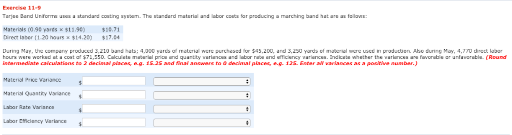 Solved Tarjee Band Uniforms uses a standard costing system. | Chegg.com
