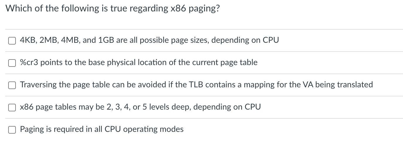 Solved Which of the following is true regarding x86 paging? | Chegg.com
