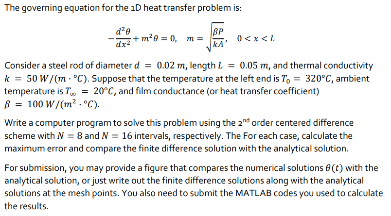 Solved The governing equation for the 1D heat transfer | Chegg.com