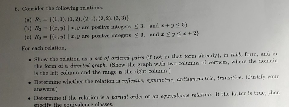 Solved 6. Consider the following relations. (a) R1 = {(1, | Chegg.com