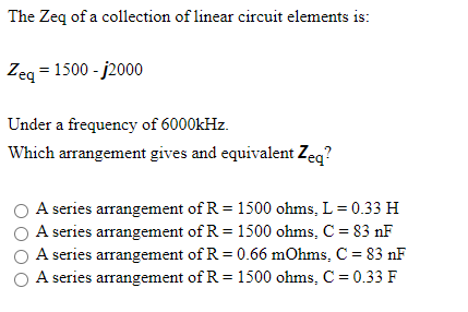 Solved The Zeq of a collection of linear circuit elements | Chegg.com