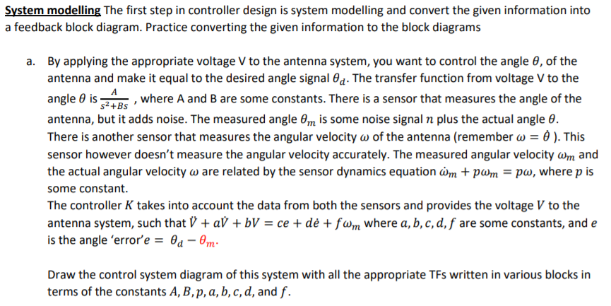 Solved System modelling The first step in controller design | Chegg.com