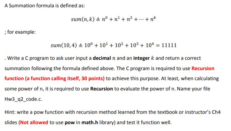 Solved A Summation formula is defined as: sum(n,k) 4 n° +n + | Chegg.com