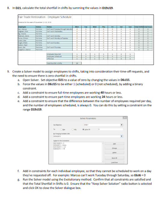 8. In D21, calculate the total shortfall in shifts by | Chegg.com