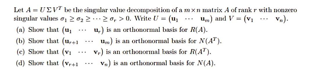Solved Let A=ULVT be the singular value decomposition of a | Chegg.com