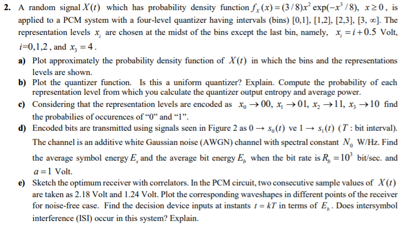 2. A random signal X(t) which has probability density | Chegg.com
