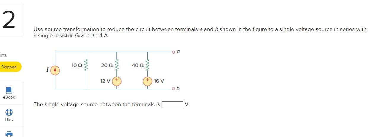 Solved Use Source Transformation To Reduce The Circuit 3688