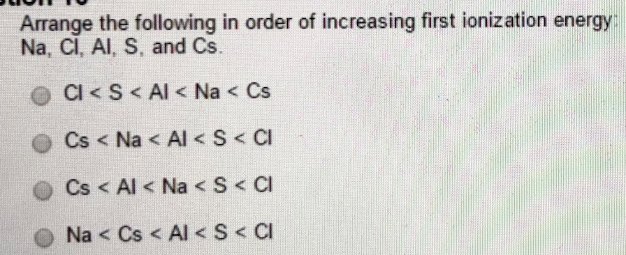 Solved Arrange The Following In Order Of Increasing First