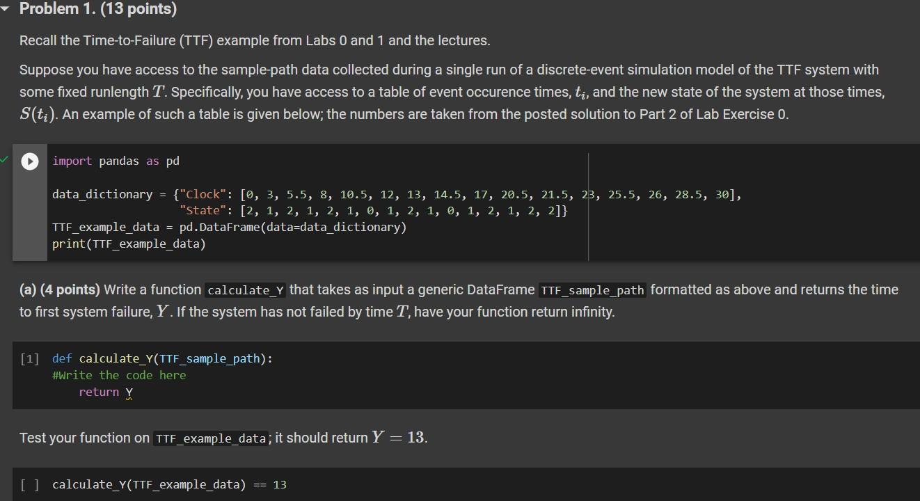 Solved Problem 1. (13 points) Recall the Time-to-Failure | Chegg.com