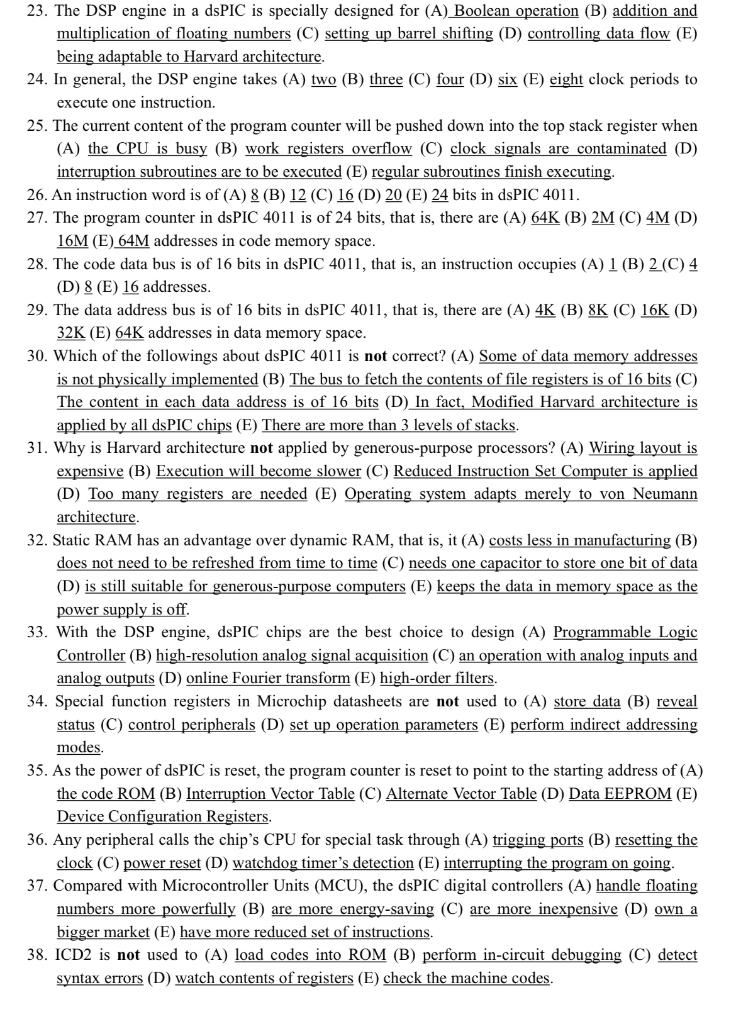 Solved 23. The DSP engine in a dsPIC is specially designed | Chegg.com