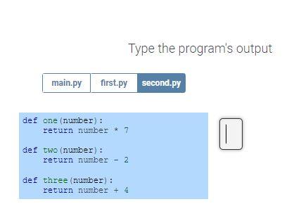Solved Type the program's output _py import first def one | Chegg.com
