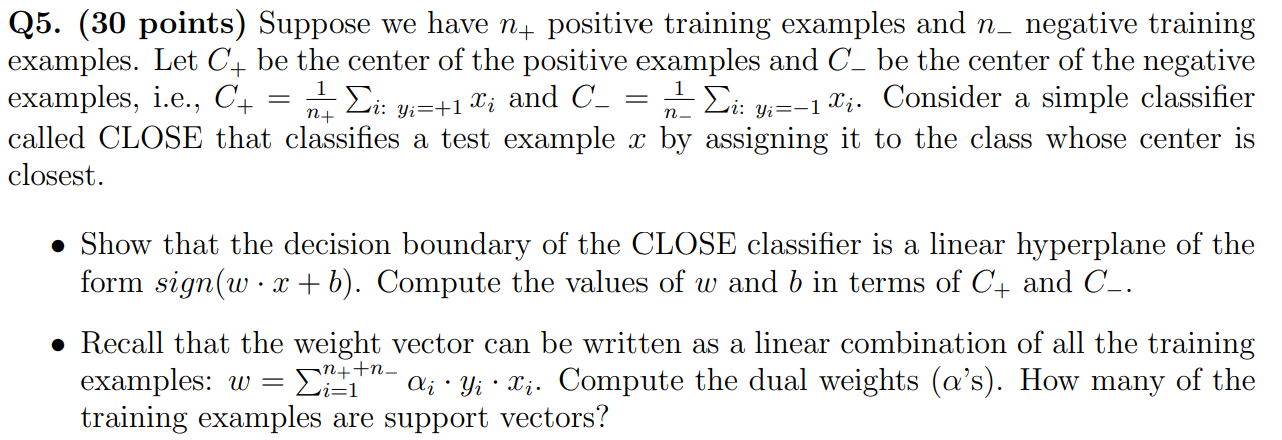 Solved Q5. (30 points) Suppose we have n+positive training | Chegg.com