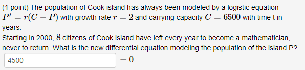 Solved (1 point) The population of Cook island has always | Chegg.com