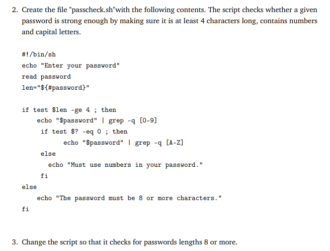 Solved 2. Create the file "passcheck.sh"with the following | Chegg.com