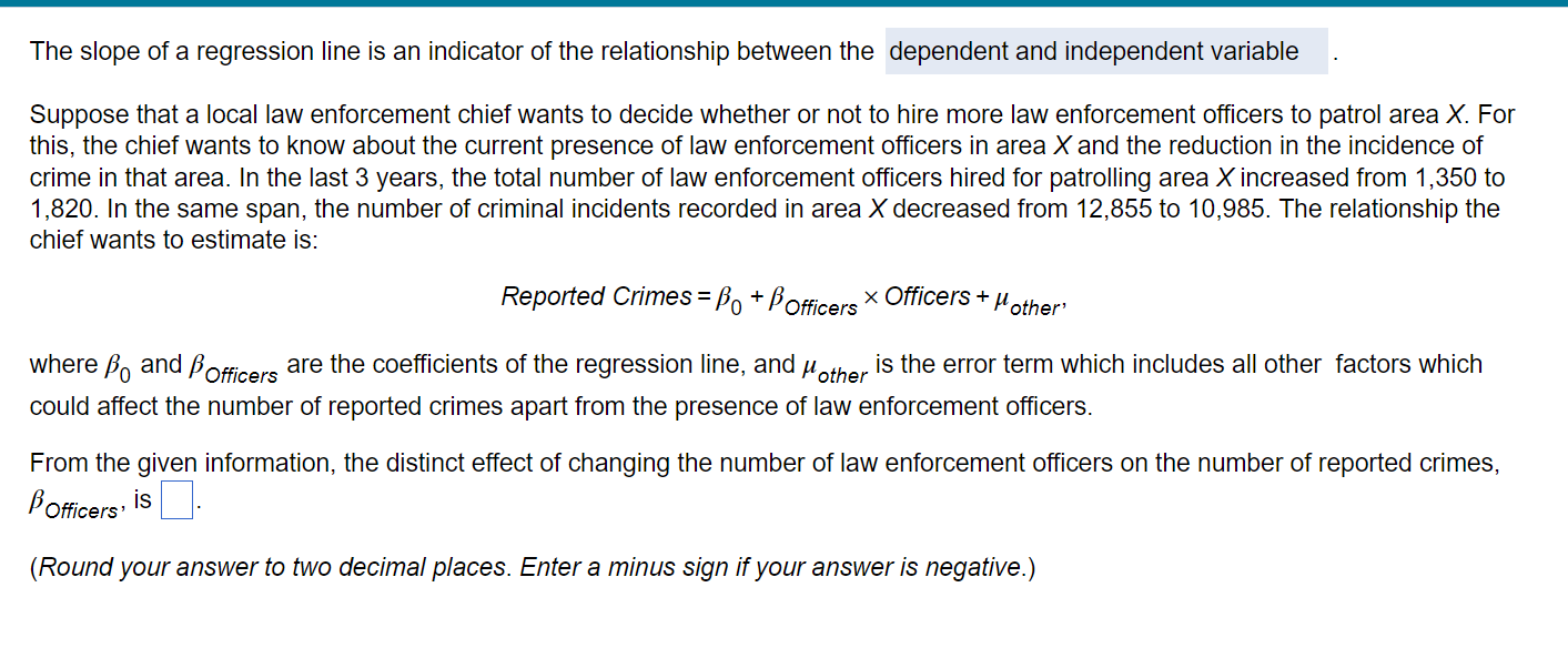 Solved The slope of a regression line is an indicator of the | Chegg.com