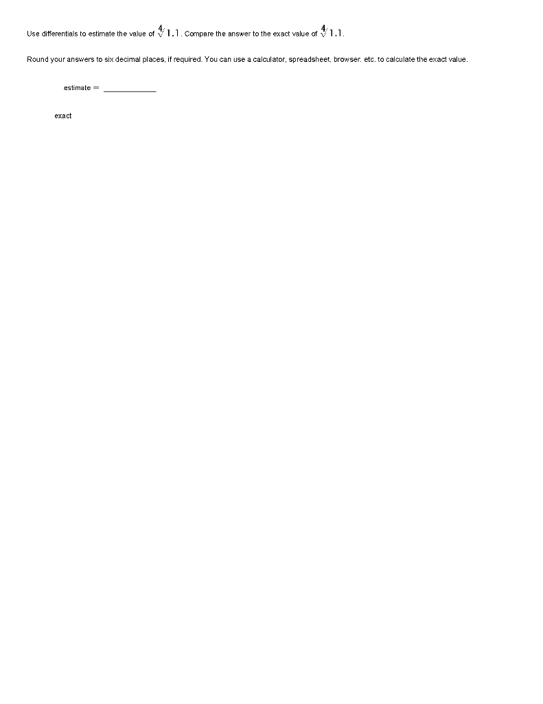 Solved Use differentials to estimate the value of 41.1. | Chegg.com