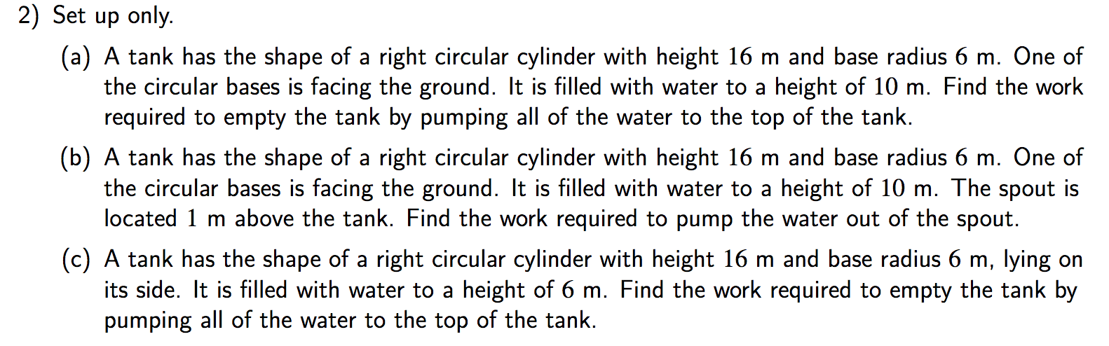 Solved (a) A tank has the shape of a right circular cylinder | Chegg.com