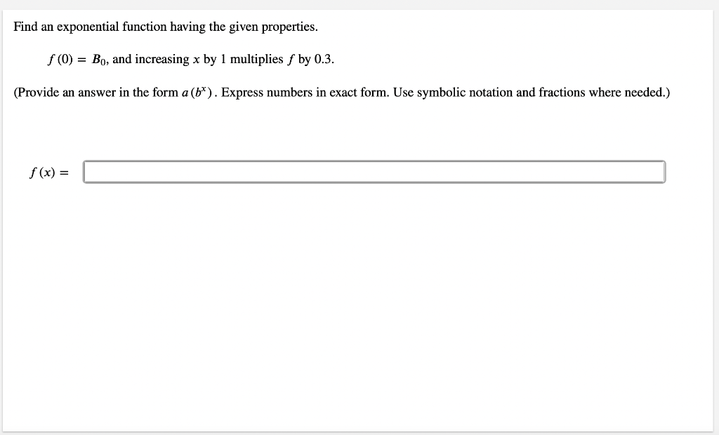 Solved Find an exponential function having the given | Chegg.com