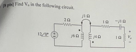 Solved Q3. ﻿Find V0 ﻿in the following circuit. | Chegg.com
