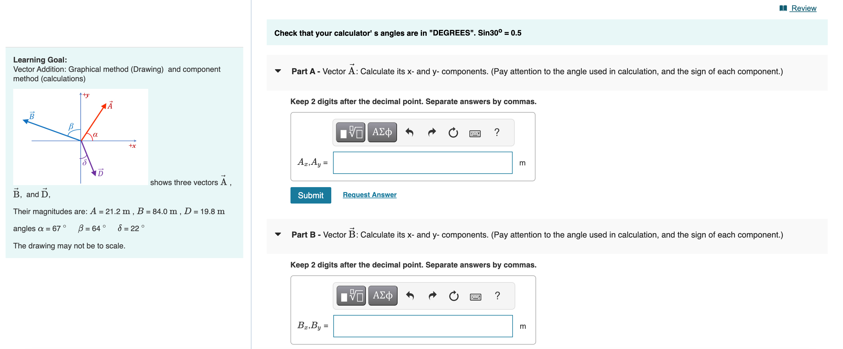 Solved Check that your calculator' s angles are in | Chegg.com