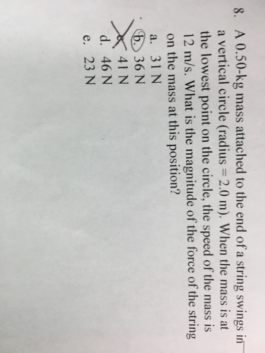 Solved A 0.50-kg mass attached to the end ofa string swings | Chegg.com