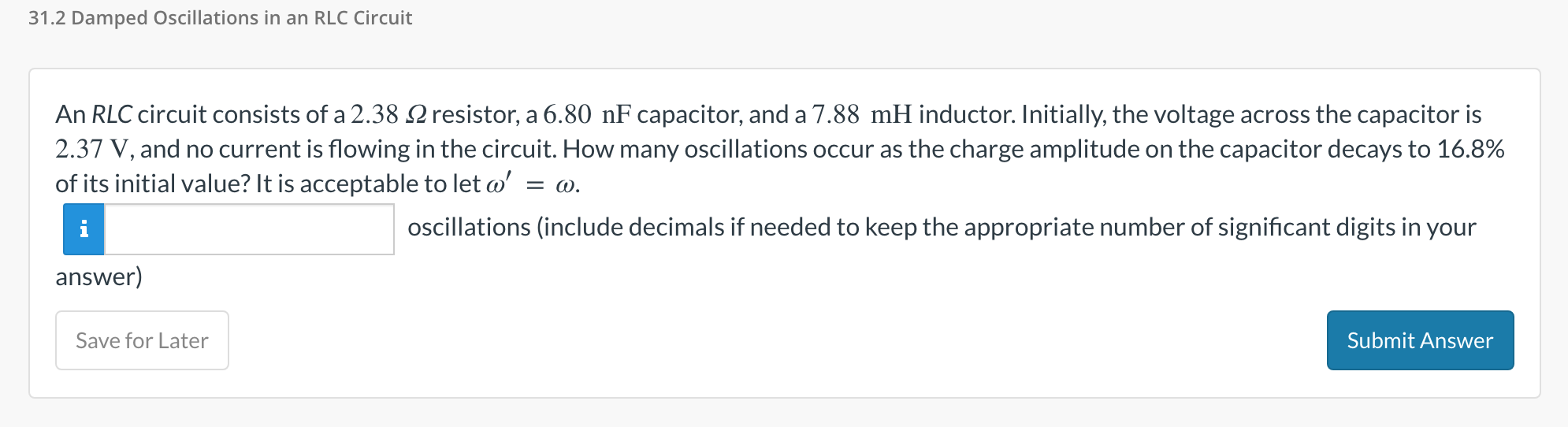 Solved 31.2 Damped Oscillations in an RLC Circuit An RLC | Chegg.com