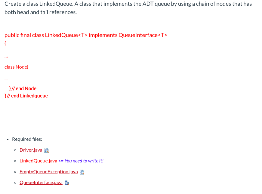 Create A Class Linkedqueue A Class That Implements