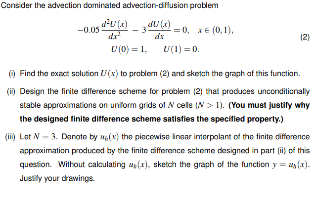 Solved Consider The Advection Dominated Advection Diffusion