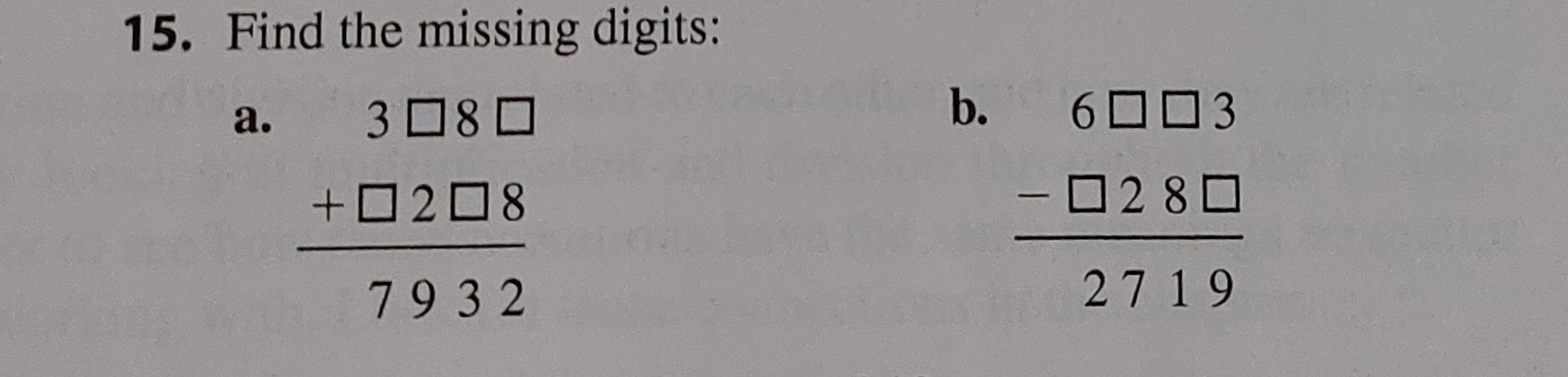 Solved 15. Find the missing digits: a. 3 8 b. 6 3 | Chegg.com