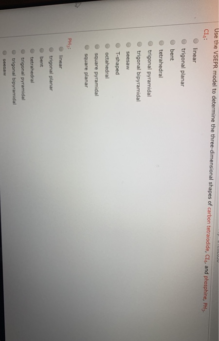 Solved PH3 O linear O trigonal planar O bent O tetrahedral | Chegg.com