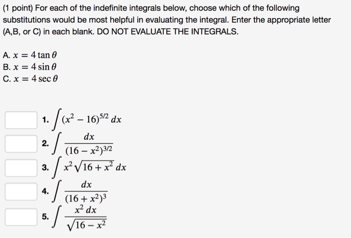 Solved (1 point) For each of the indefinite integrals below, | Chegg.com