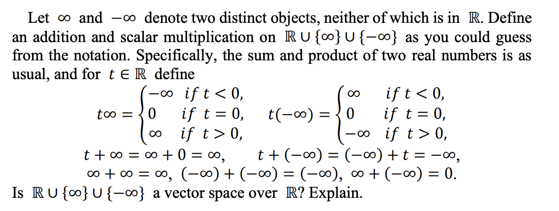 Solved Let ∞ and −∞ denote two distinct objects, neither of | Chegg.com