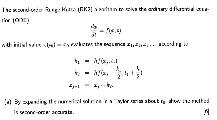 Solved The second-order Runge-Kutta (RK2) algorithm to solve | Chegg.com Solved The second-order Runge-Kutta (RK2) algorithm to solve | Chegg.com